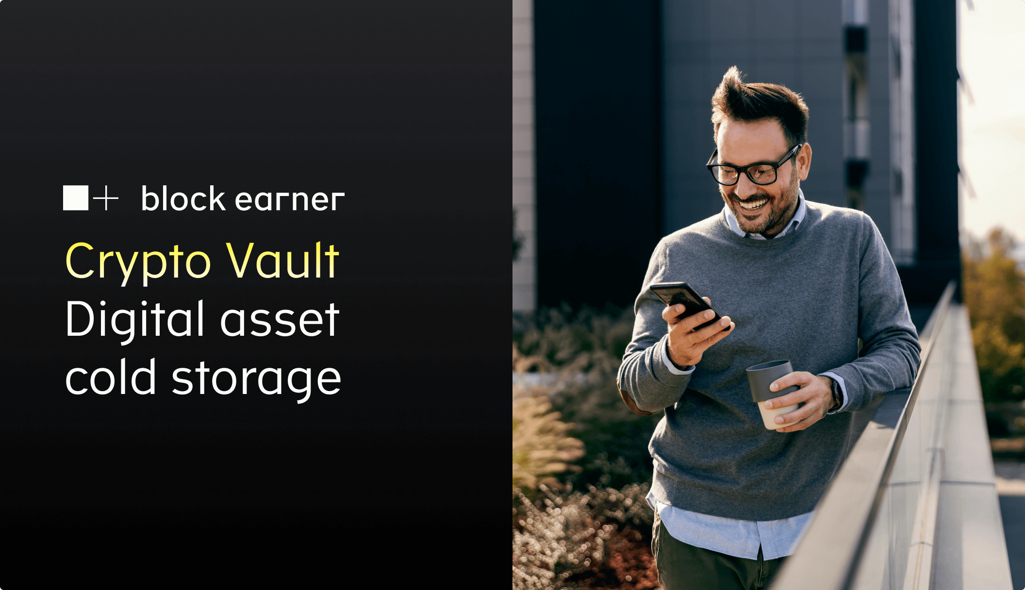 Block Earner Crypto Vault | We'll Manage Your Assets For Your